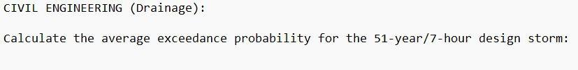 Solved CIVIL ENGINEERING (Drainage): Calculate the average | Chegg.com