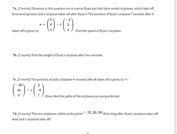 Solved 7a. [3 marks] Distances in this question are in | Chegg.com