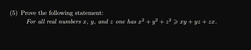 Solved ) Prove the following statement: For all real numbers | Chegg.com