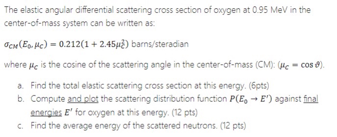 Solved The elastic angular differental scattering cross | Chegg.com