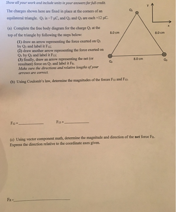Solved Show all your work and include units in your answers | Chegg.com