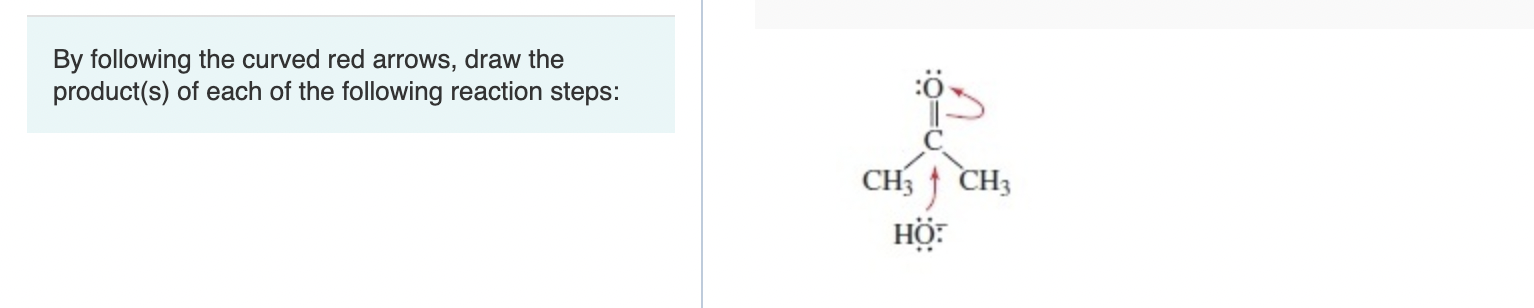 Solved By following the curved red arrows, draw the | Chegg.com