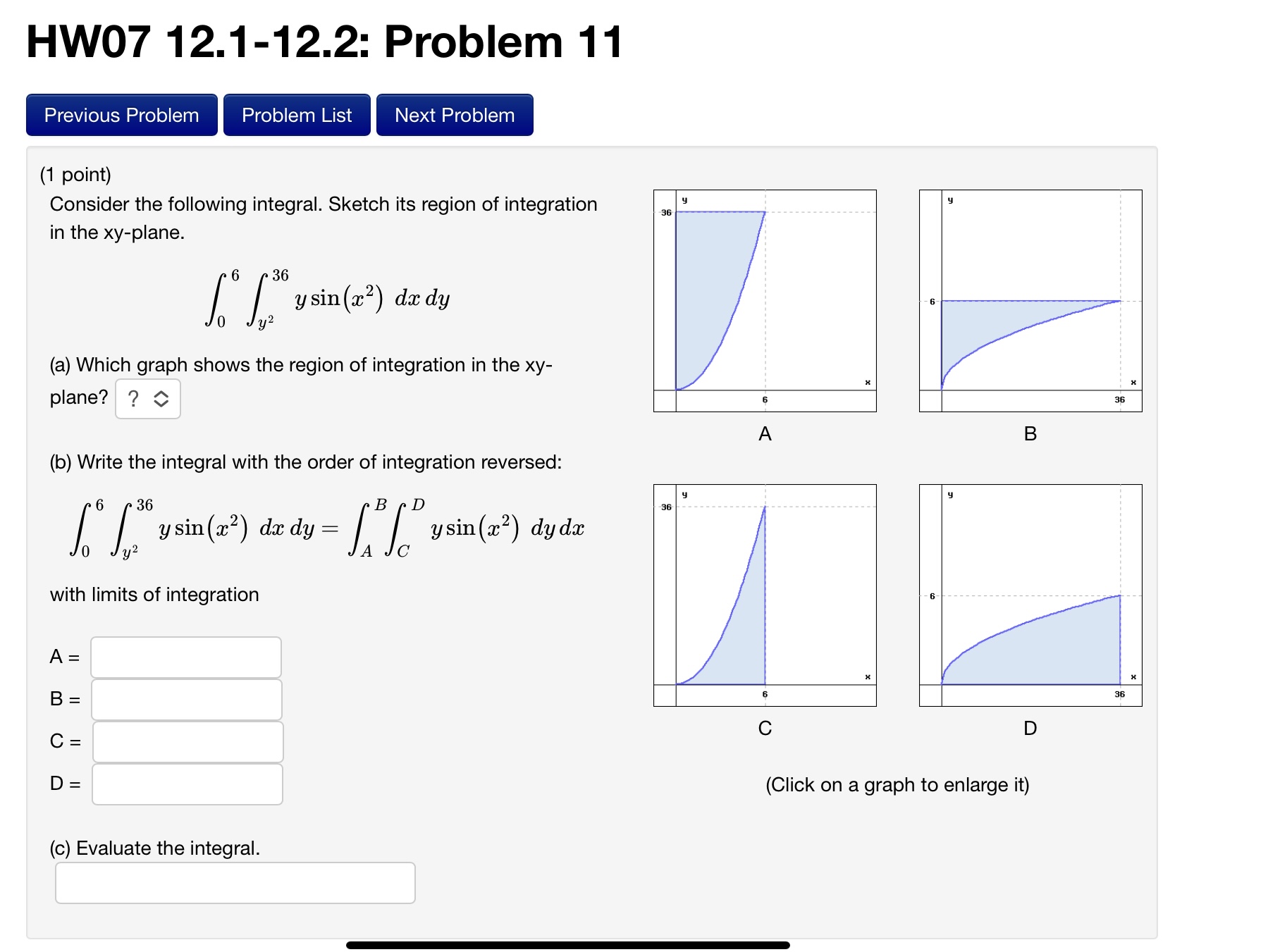Solved (1 point) Consider the following integral. Sketch its | Chegg.com