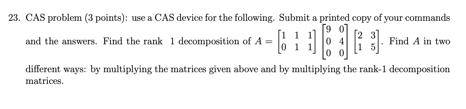 Should be solved with a CAS such as maple, or matlab. | Chegg.com
