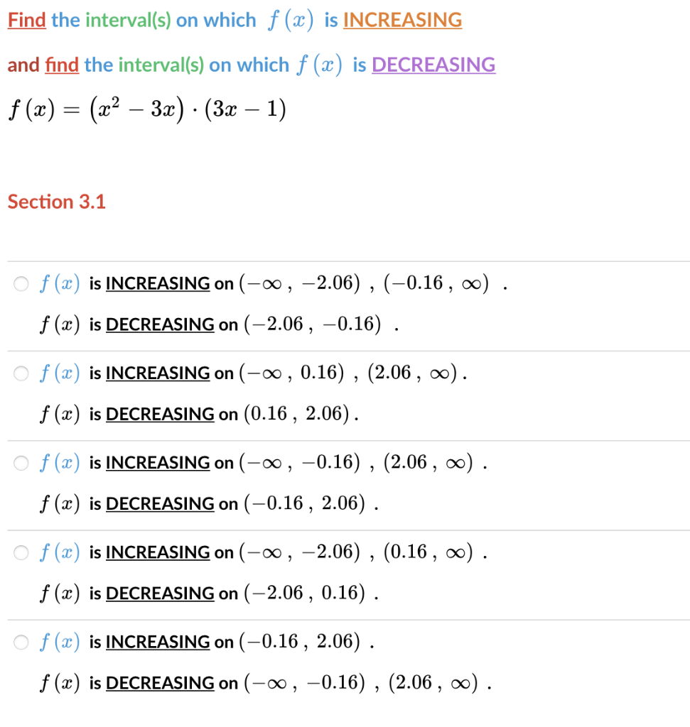 Solved Find the interval(s) on which f(x) is INCREASING and | Chegg.com