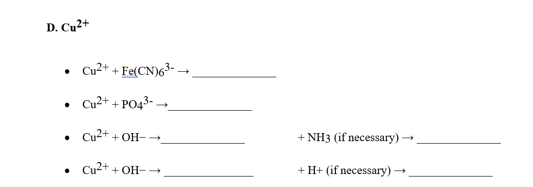 Solved D. Cu2+ • Cu2+ + Fe(CN)63-→ • Cu2+ + PO43- — • Cu2+ + | Chegg.com