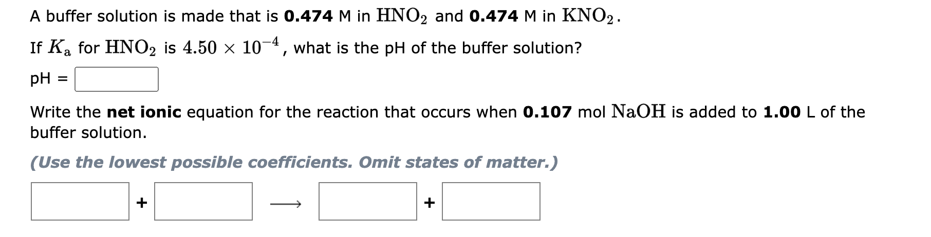 Solved A buffer solution is made that is 0.474 M in HNO2 and | Chegg.com