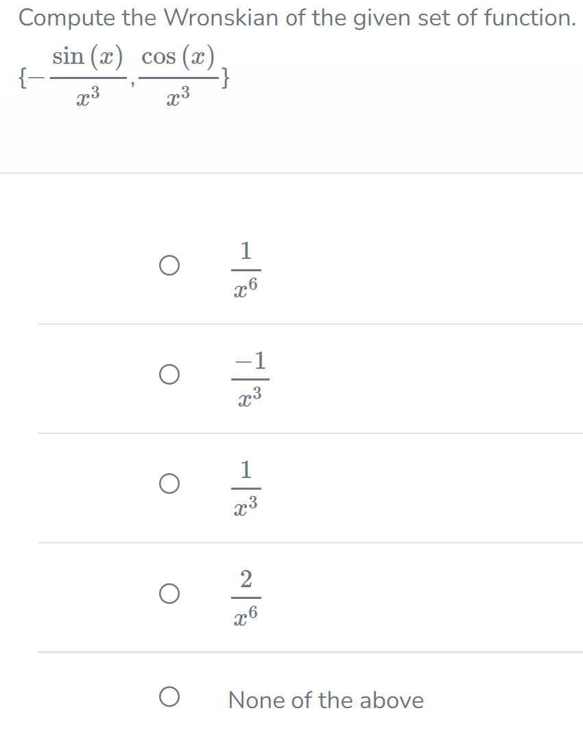 Solved Compute the Wronskian of the given set of function. | Chegg.com