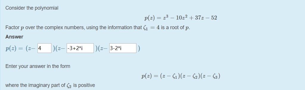 Solved Consider the polynomial plz) = z3-10z2 + 37z-52 | Chegg.com