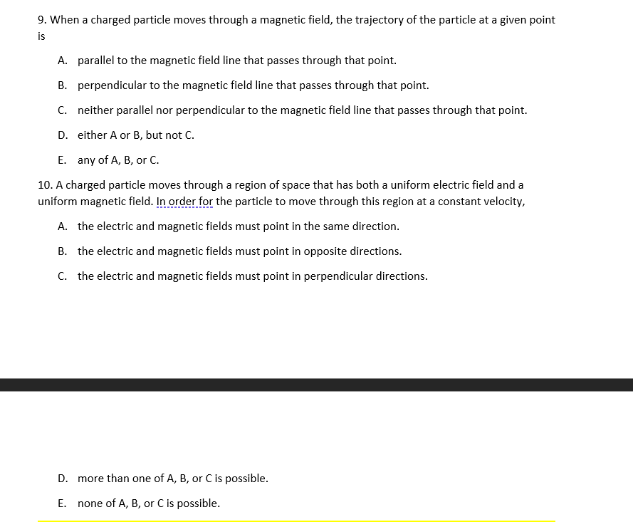 Solved 9. When a charged particle moves through a magnetic | Chegg.com