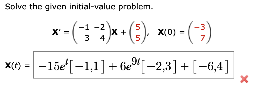 Solved Solve the given initial-value problem. | Chegg.com