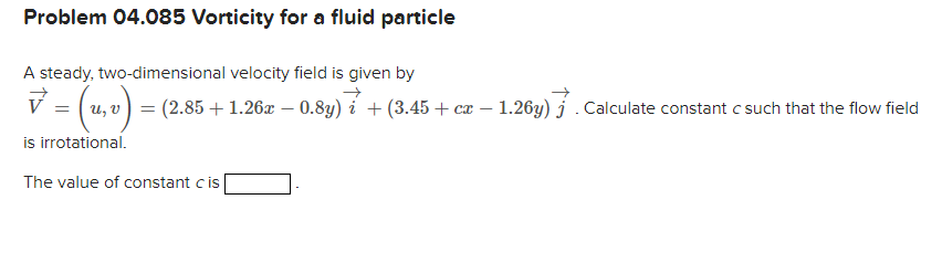 Solved Problem 04.085 Vorticity for a fluid particle A | Chegg.com