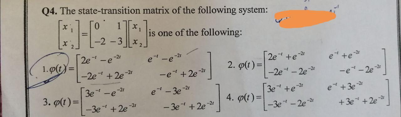 Solved Q4. The state-transition matrix of the following | Chegg.com