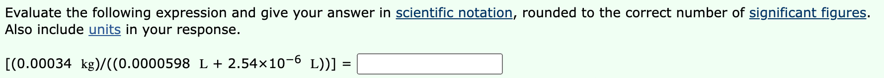 Solved Evaluate the following expression and give your | Chegg.com