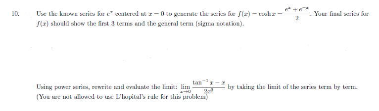 Solved Use the known series for ex centered at x=0 to | Chegg.com