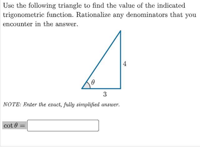 Solved Use the following triangle to find the value of the | Chegg.com