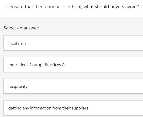 Solved To ensure that their conduct is ethical, what should | Chegg.com