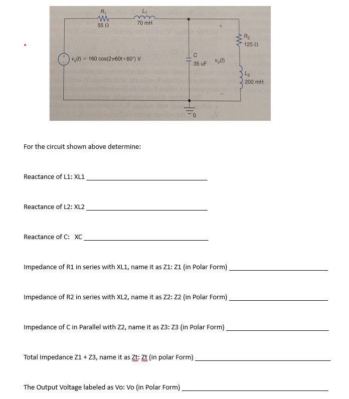 Solved For the circuit shown above determine:Reactance of | Chegg.com