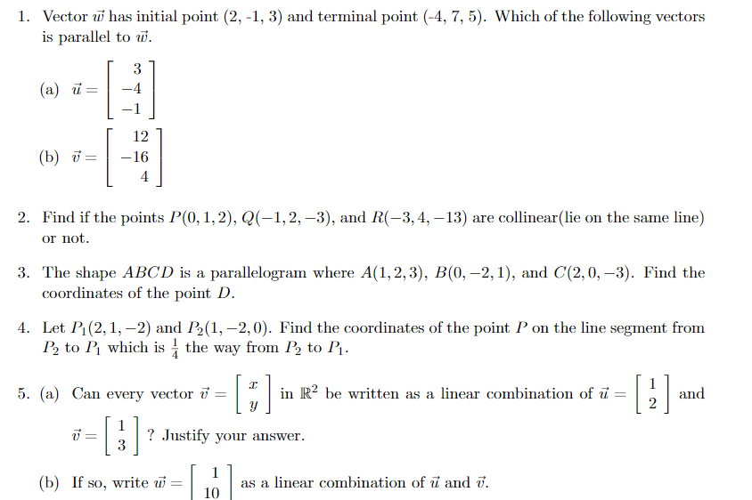 Solved 1. Vector w has initial point (2,-1, 3) and terminal | Chegg.com