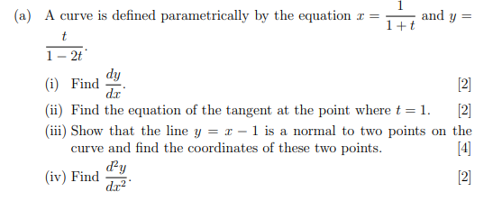 Solved A A Curve Is Defined Parametrically By The Equation 