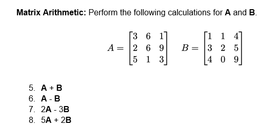 Solved Matrix Arithmetic Perform The Following Calculations 