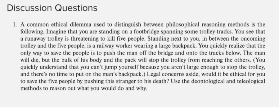 Solved Discussion Questions 1. A common ethical dilemma used | Chegg.com