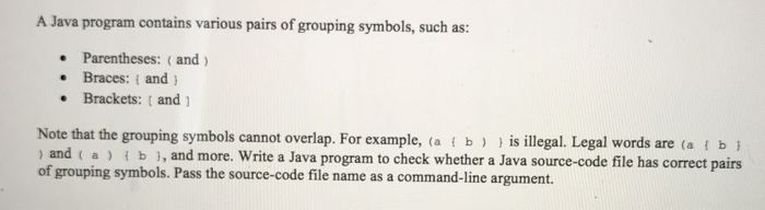 Solved A Java program contains various pairs of grouping | Chegg.com