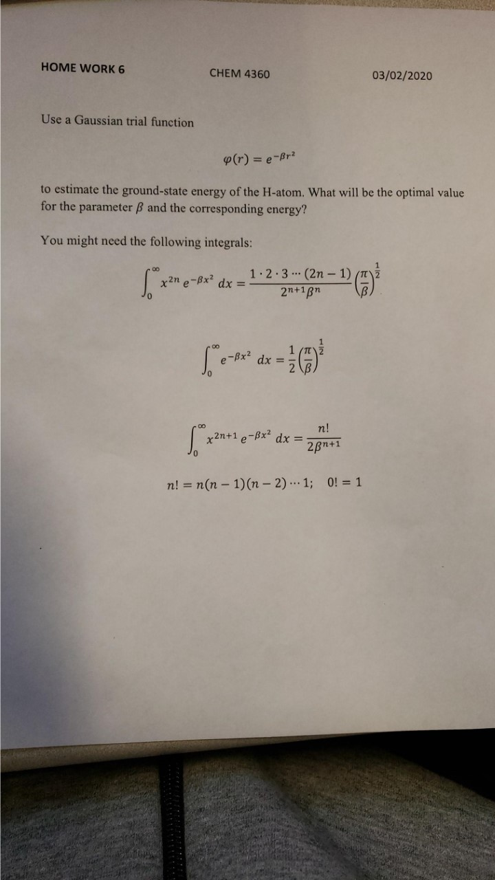 Solved Home Work 6 Chem 4360 03 02 2020 Use A Gaussian Trial