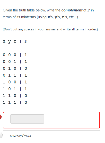 Solved Given the truth table below, write the complement of | Chegg.com