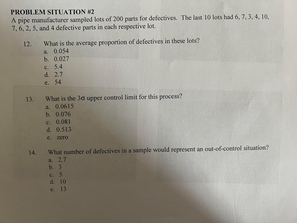 Solved PROBLEM SITUATION #2 A pipe manufacturer sampled lots | Chegg.com
