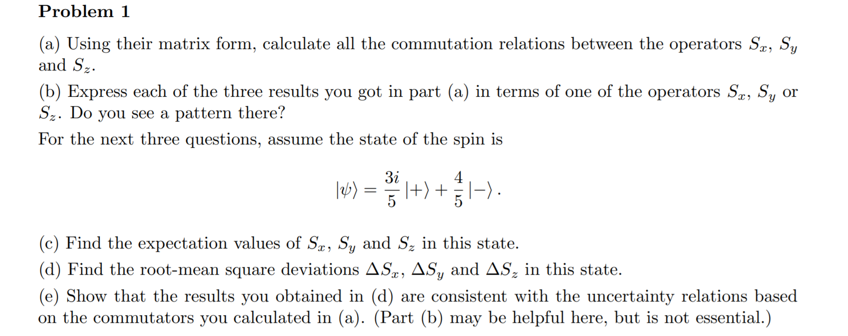 Solved Problem 1 (a) Using their matrix form, calculate all | Chegg.com