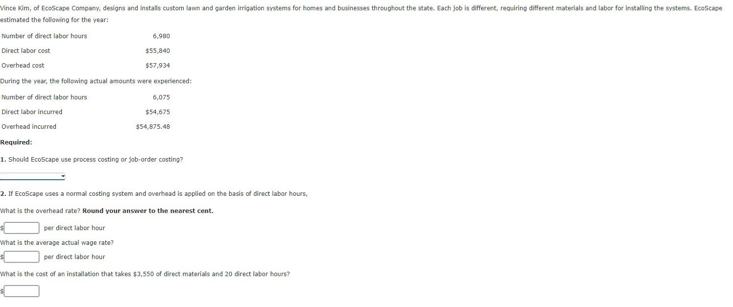 Solved estimated the following for the year: During the | Chegg.com