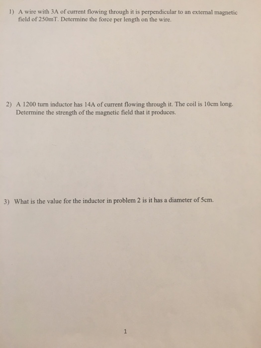 Solved 1) A wire with 3A of current flowing through it is | Chegg.com
