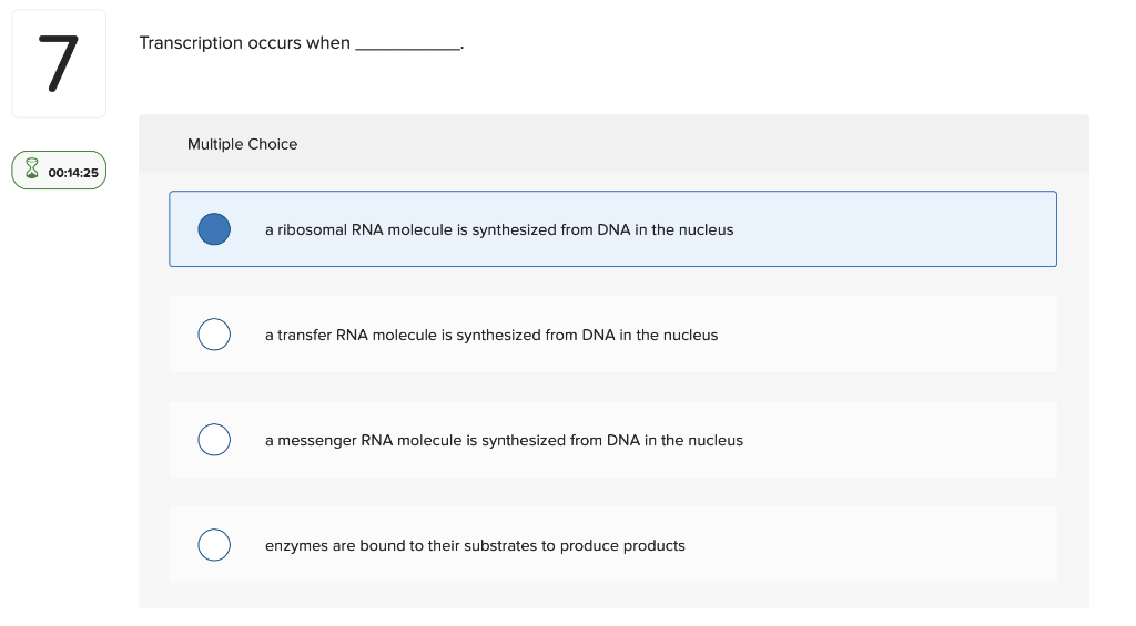Solved Transcription occurs when Multiple Choice (8 00:14:25 | Chegg.com
