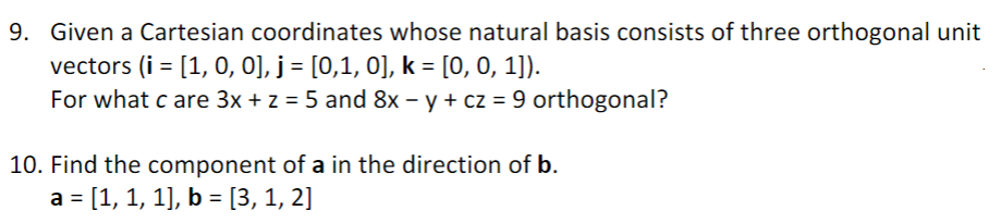 Solved 9. Given a Cartesian coordinates whose natural basis | Chegg.com