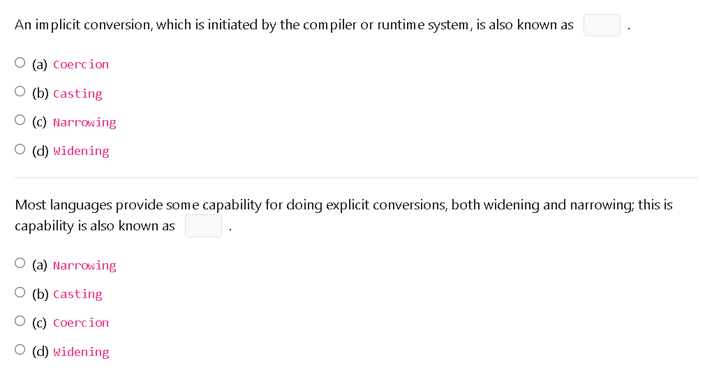 Solved An implicit conversion, which is initiated by the | Chegg.com