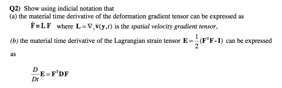 Solved (2) Show using indicial notation that (a) the | Chegg.com