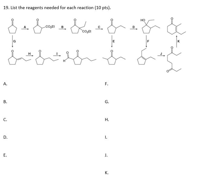 Solved 19. List the reagents needed for each reaction (10 | Chegg.com