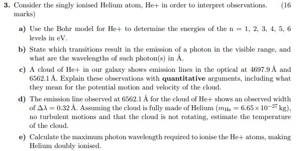 Solved Consider the singly ionised Helium atom, He+ ﻿in | Chegg.com