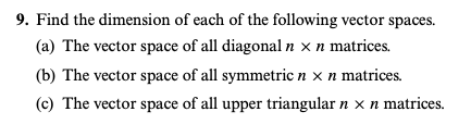 Solved 9. Find the dimension of each of the following vector | Chegg.com