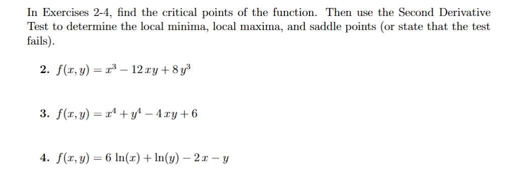 Solved In ﻿Exercises 2-4, ﻿find the critical points of ﻿the | Chegg.com