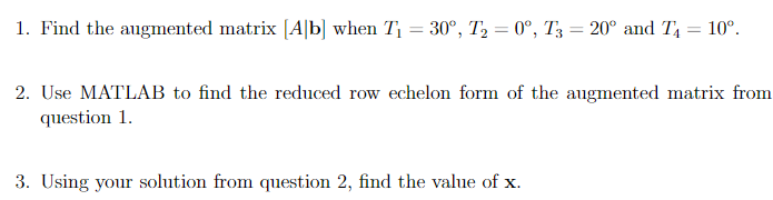 Use MATLAB to answer the following questions. Do as | Chegg.com