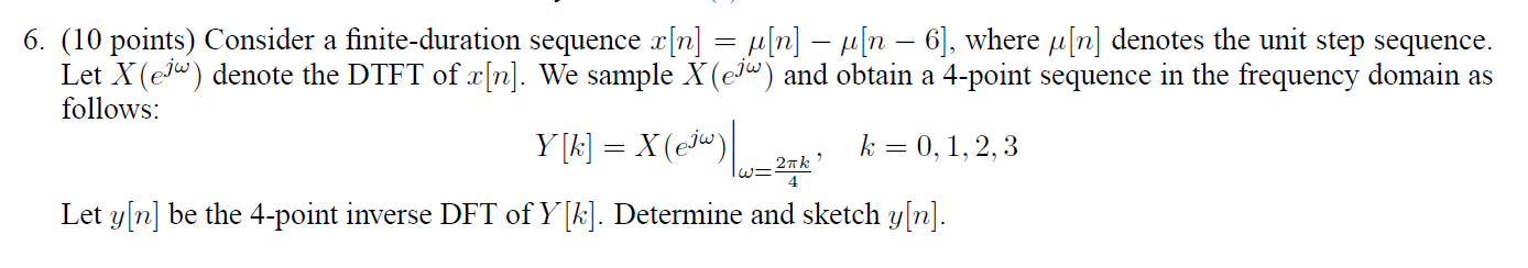 Solved 6 10 Points Consider A Finite Duration Sequence 