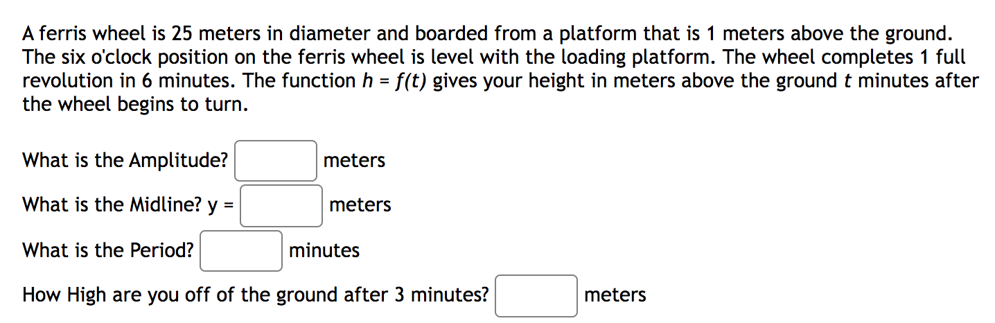 Solved A ferris wheel is 25 meters in diameter and boarded | Chegg.com