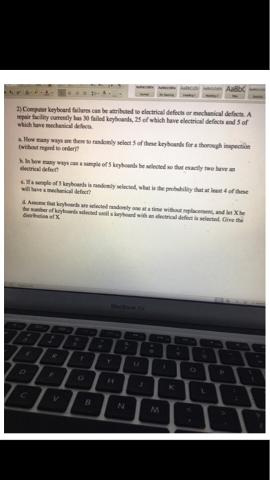 Solved 2) Computer keyboard failures can be attributed to | Chegg.com