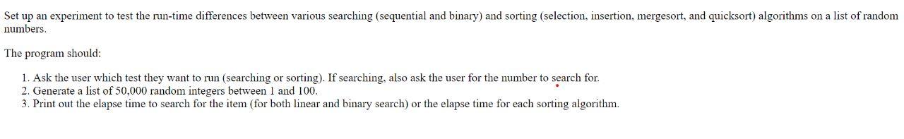 Solved Set up an experiment to test the run-time differences | Chegg.com
