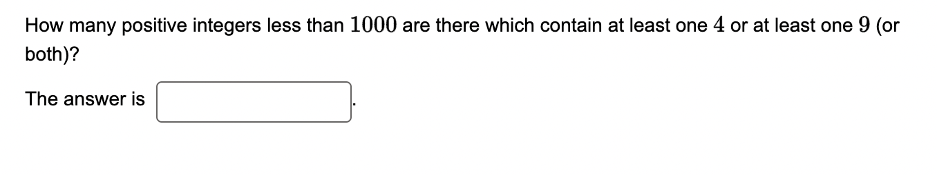 Solved How many positive integers less than 1000 are there | Chegg.com