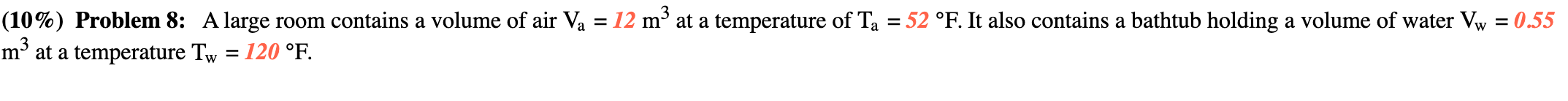 Solved (10\%) Problem 8: A large room contains a volume of | Chegg.com