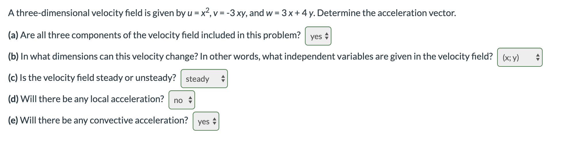 Solved A three-dimensional velocity field is given by u = | Chegg.com
