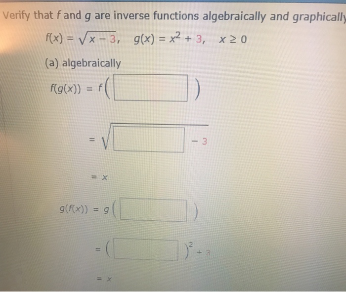 Solved Verify that fand g are inverse functions | Chegg.com